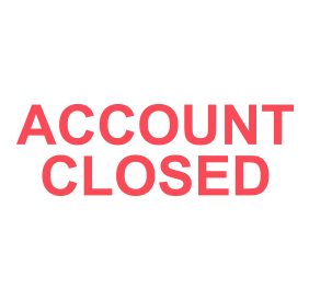Account Closed Stock Message Stamp | Rubber Stamp Champ