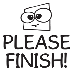 Please Finish Teacher Stamp | Rubber Stamp Champ
